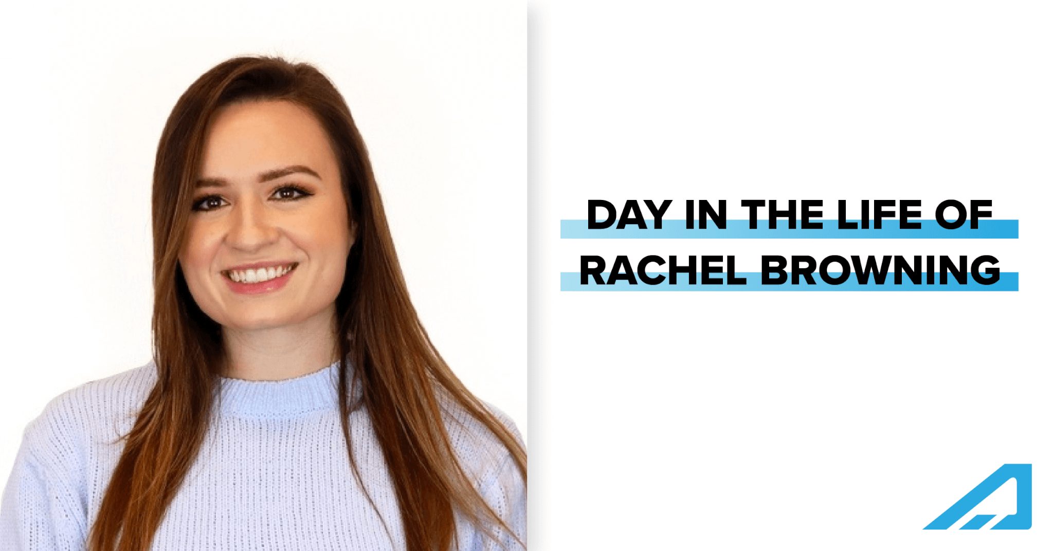 Day in the Life - Rachel Browning - Arrive Logistics